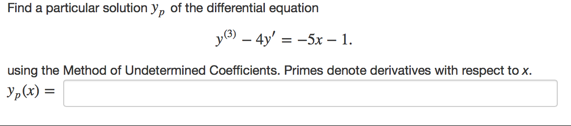 Solved Find a particular solution yp of the differential | Chegg.com