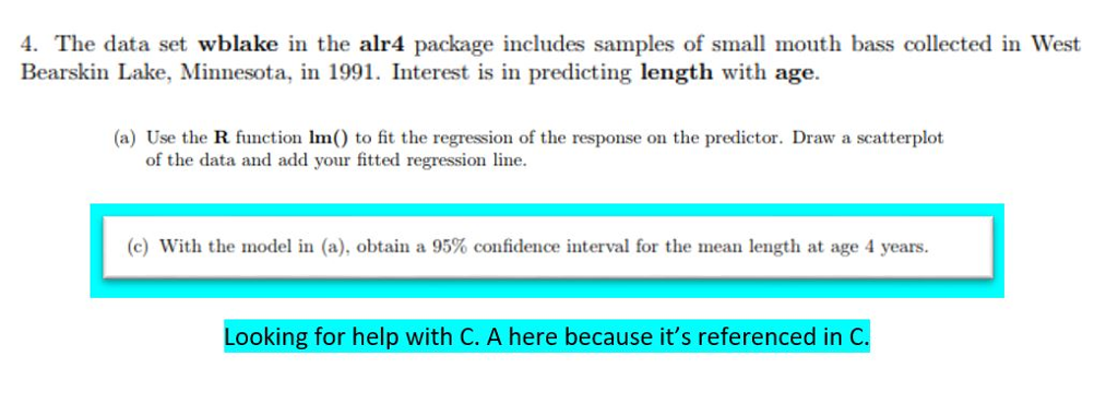Solved 4. The data set wblake in the alr4 package includes | Chegg.com