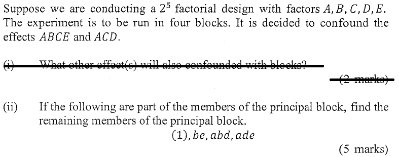 Suppose we are conducting a 25 factorial design with | Chegg.com