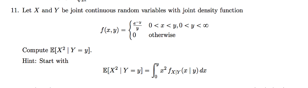 Solved 11. Let X and Y be joint continuous random variables | Chegg.com