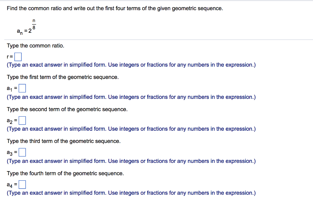 Solved Find the common ratio and write out the first four | Chegg.com