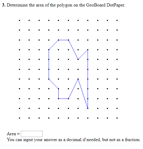 Solved 3. Deterimine the area of the polygon on the GeoBoard | Chegg.com