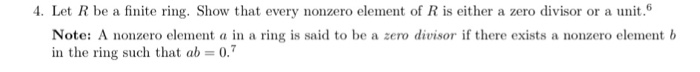 Solved Let R be a finite ring. Show that every nonzero | Chegg.com