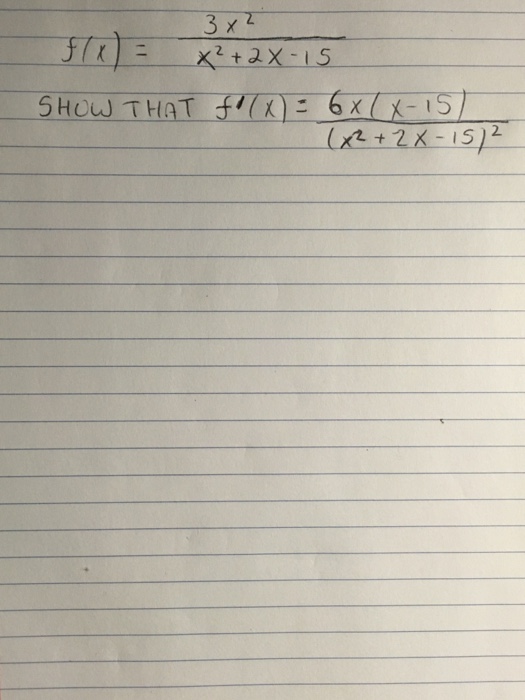 solved-f-x-3x-2-x-2-2x-15-show-that-f-x-6x-x-chegg