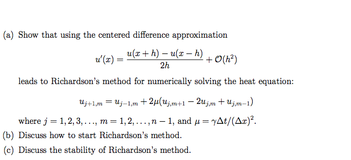 Solved Show That Using The Centered Difference Approximation