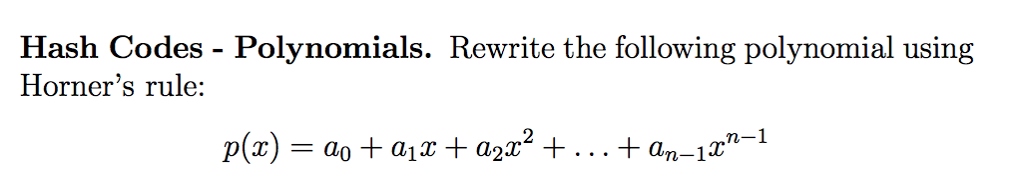 Solved Hash Codes - Polynomials. Rewrite the following | Chegg.com