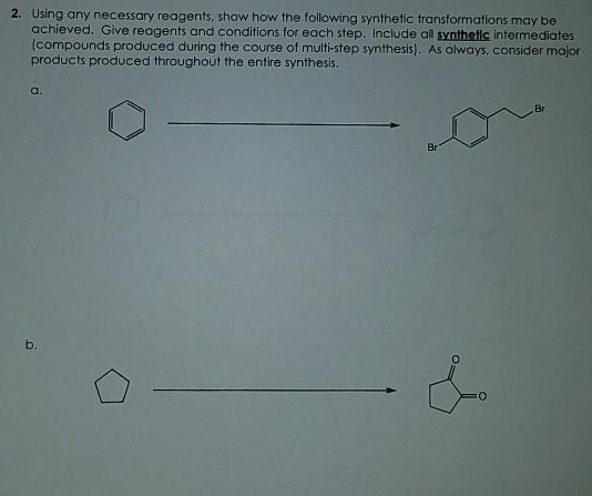Solved Using any necessary reagents, show how the following | Chegg.com
