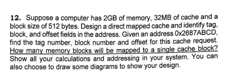 Solved 12. Suppose a computer has 2GB of memory, 32MB of | Chegg.com