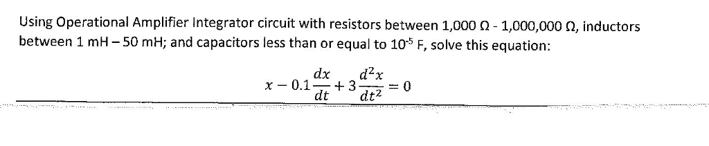 Solved Using Operational Amplifier Integrator circuit with | Chegg.com