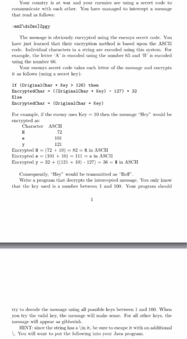 Solved Your country is at war and your enemies are using a | Chegg.com