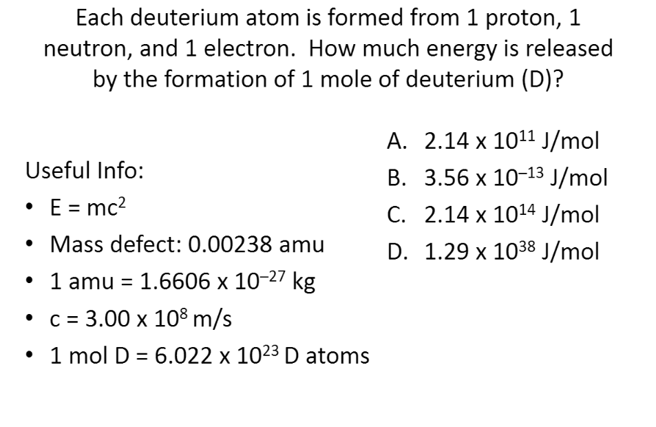 Solved Each deuterium atom is formed from 1 proton, 1 | Chegg.com