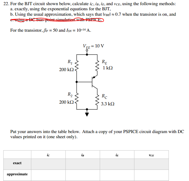 Solved For the BJT circuit shown below, calculate ic, is, | Chegg.com