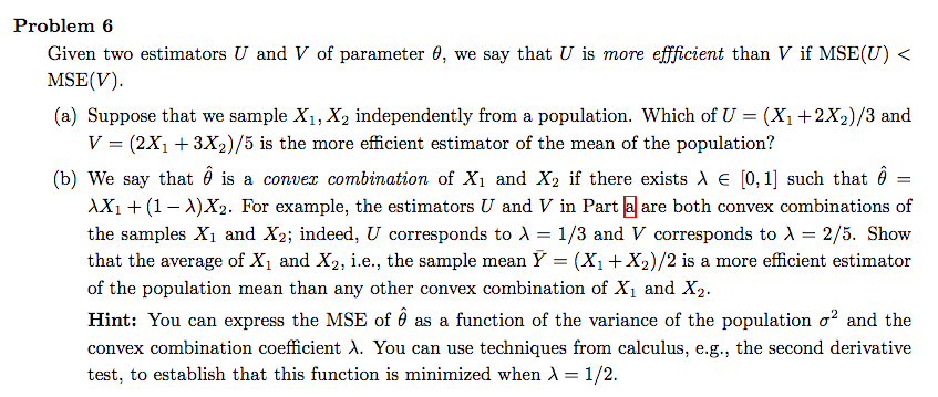 Solved Given two estimators U and V of parameter theta, we | Chegg.com