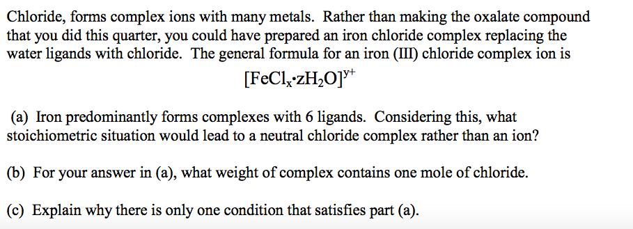 Solved Chloride, forms complex ions with many metals. Rather | Chegg.com