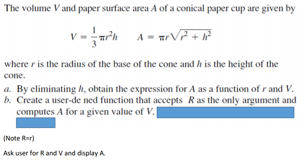 Solved The volume V and paper surface area A of a conical | Chegg.com