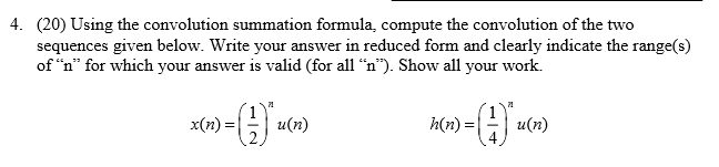 Solved Using the convolution summation for mu la, compute | Chegg.com