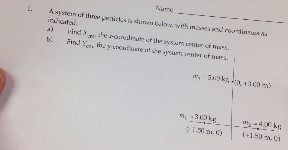 Solved 1. A system Name indicated of three particles is | Chegg.com