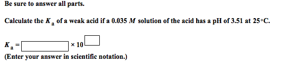 Solved Calculate the Ka of a weak acid if a 0.035 M solution | Chegg.com