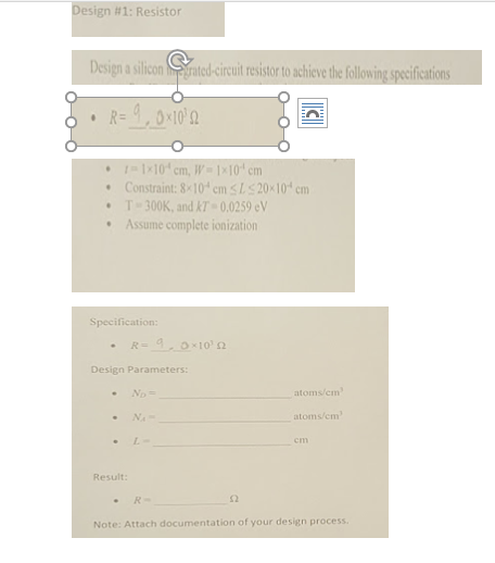 Solved Design #1: Resistor Design a silicon | Chegg.com