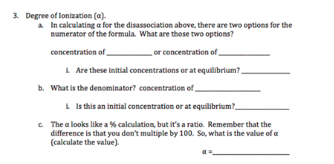Solved 3. Degree of lonization (a) In calculating α for the | Chegg.com