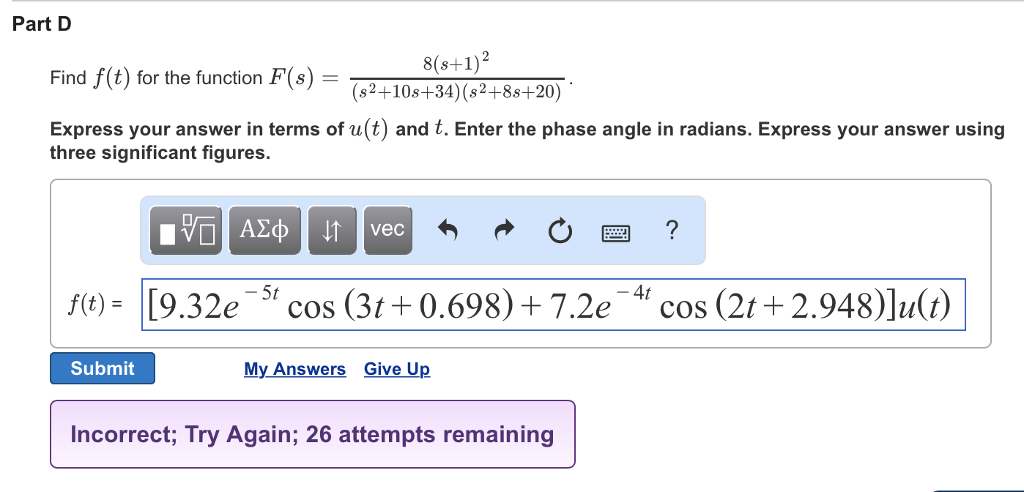 Solved Find f(t) for the function F(s) = 8(s + 1)2/(s^2 + | Chegg.com