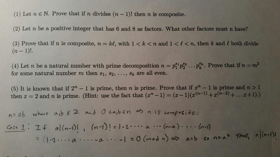 Solved (1) Let n E N. Prove that if n divides (n - 1)! then | Chegg.com