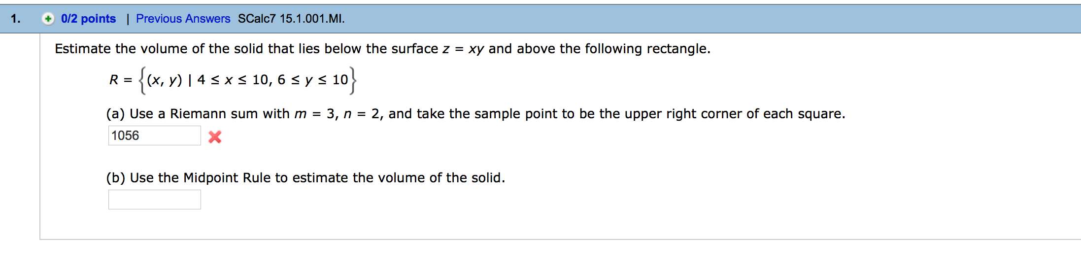 Solved Estimate the volume of the solid that lies below the | Chegg.com