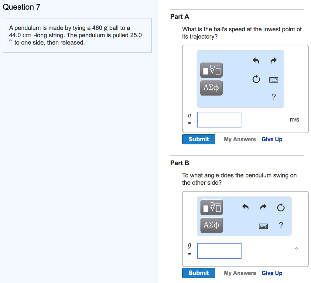 Solved Question 7 Part A A Pendulum Is Made By Tying A 460 G