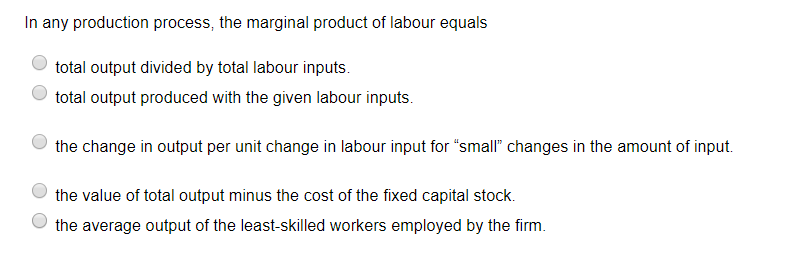 Solved In any production process, the marginal product of | Chegg.com