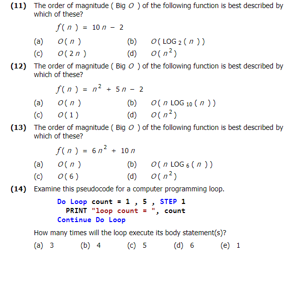 Solved (11) The order of magnitude (Big o ) of the following | Chegg.com