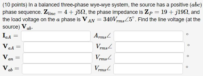 Solved In a balanced three-phase wye-wye system, the source | Chegg.com