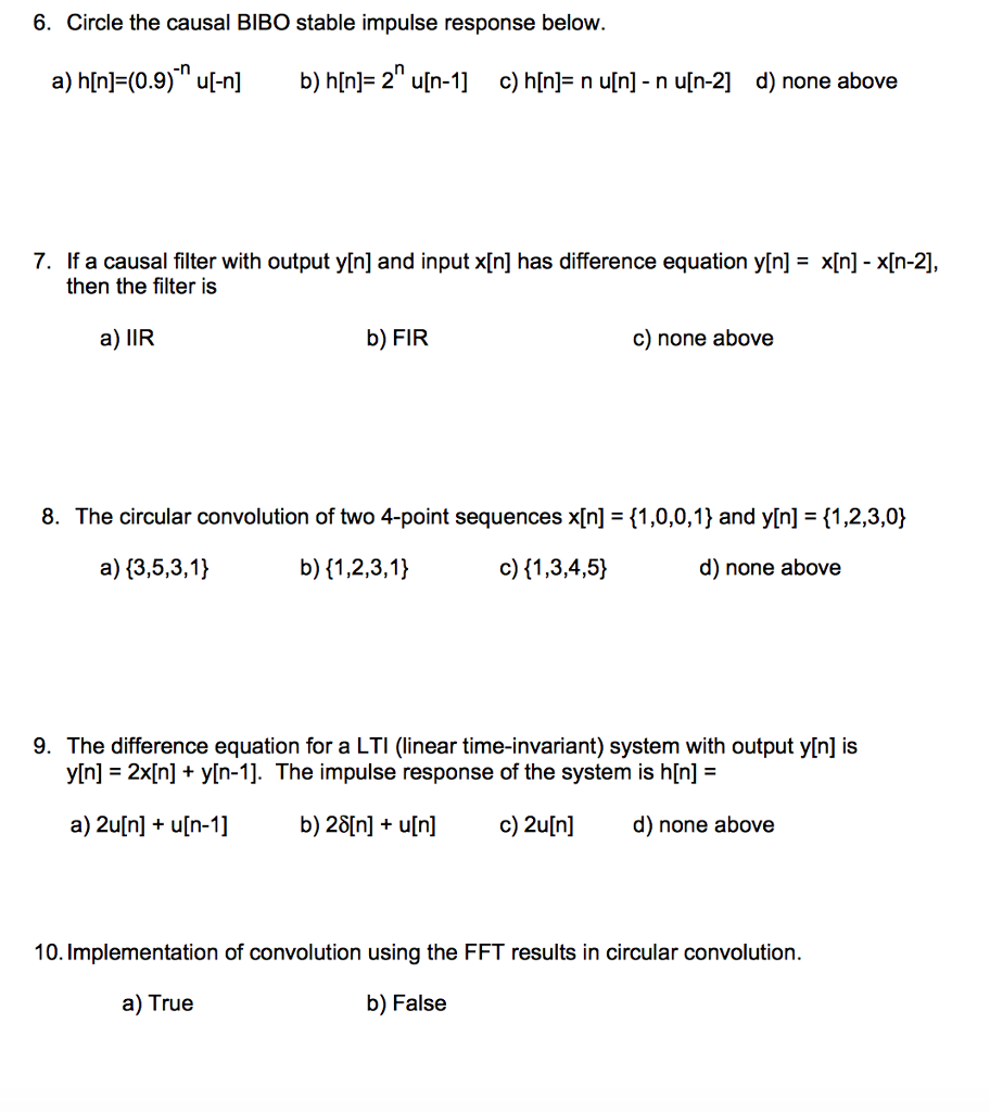 Solved Circle the causal BIBO stable impulse response below, | Chegg.com