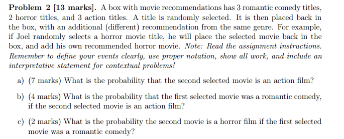 Solved Problem 2 [13 marks A box with movie recommendations | Chegg.com