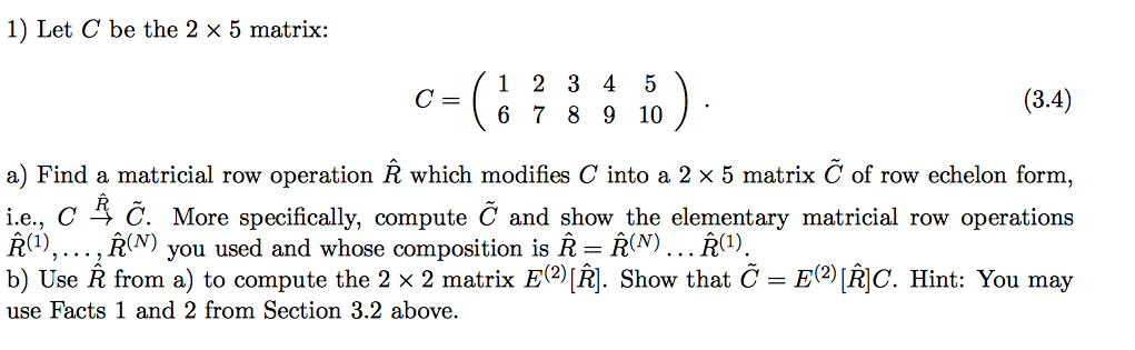Solved Let C be the 2 times 5 matrix: C = (1 2 3 4 5 6 7 8 | Chegg.com