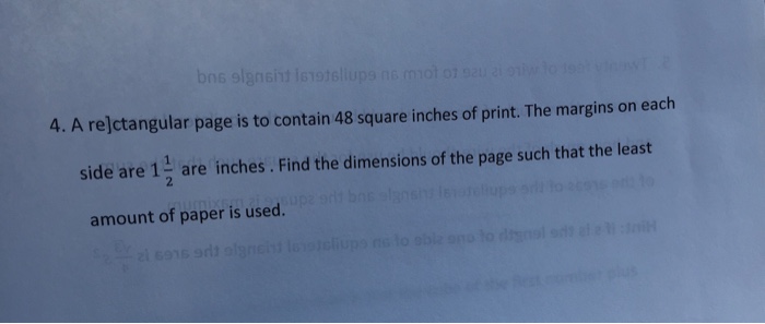 Solved A rectangular page is to contain 48 square inches of | Chegg.com