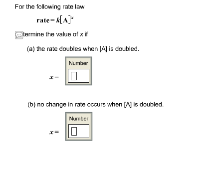 Solved For the following rate law the rate doubles when [A] | Chegg.com