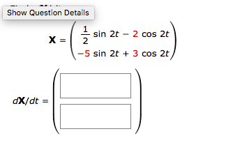 Solved Show Question Details 1 sin 2t-2 cos 2t -5 sin 2t 3 | Chegg.com