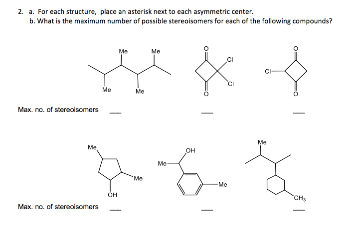 Solved 2. a. For each structure, place an asterisk next to | Chegg.com