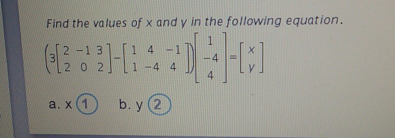 Solved Find the values of x and v in the following equation | Chegg.com
