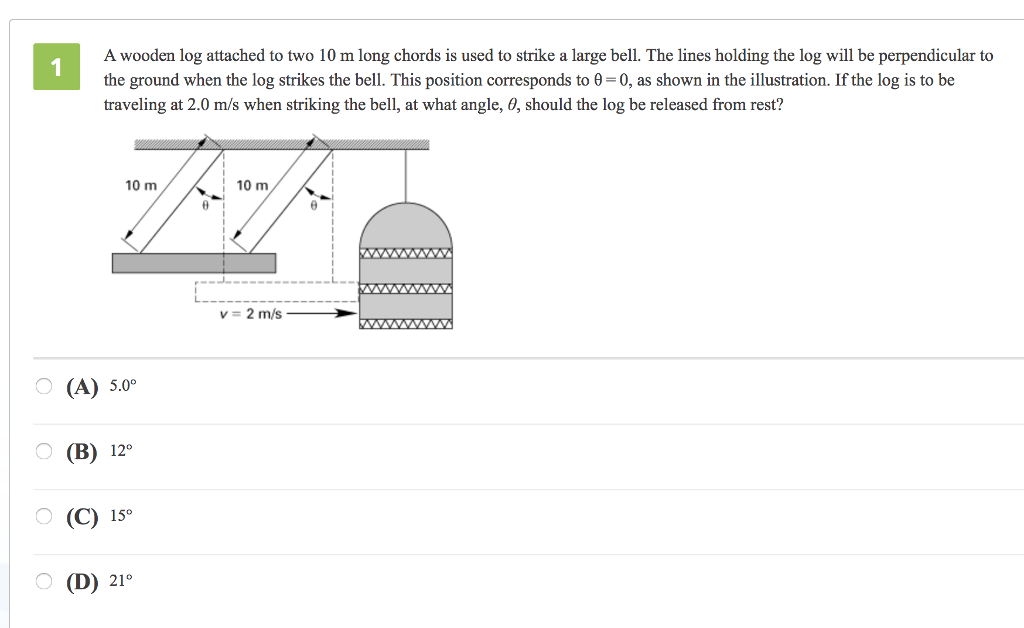 Solved A wooden log attached to two 10 m long chords is used | Chegg.com
