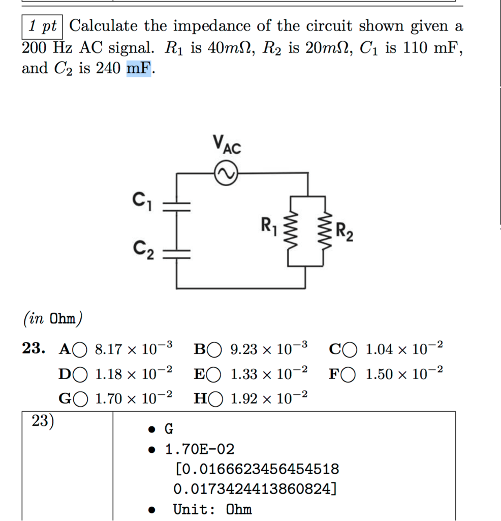 Solved Calculate the impedance of the circuit shown given a | Chegg.com