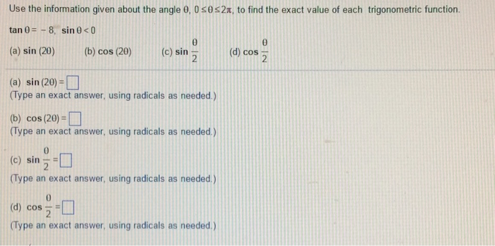 Solved Use the information given about the angle theta, 0 | Chegg.com