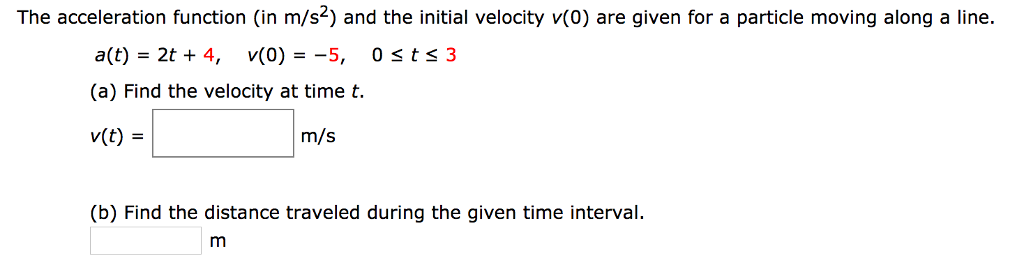 Solved The Acceleration Function In M S2 And The