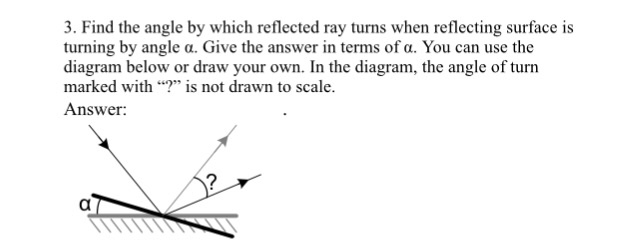 Solved Find the angle by which reflected ray turns when | Chegg.com