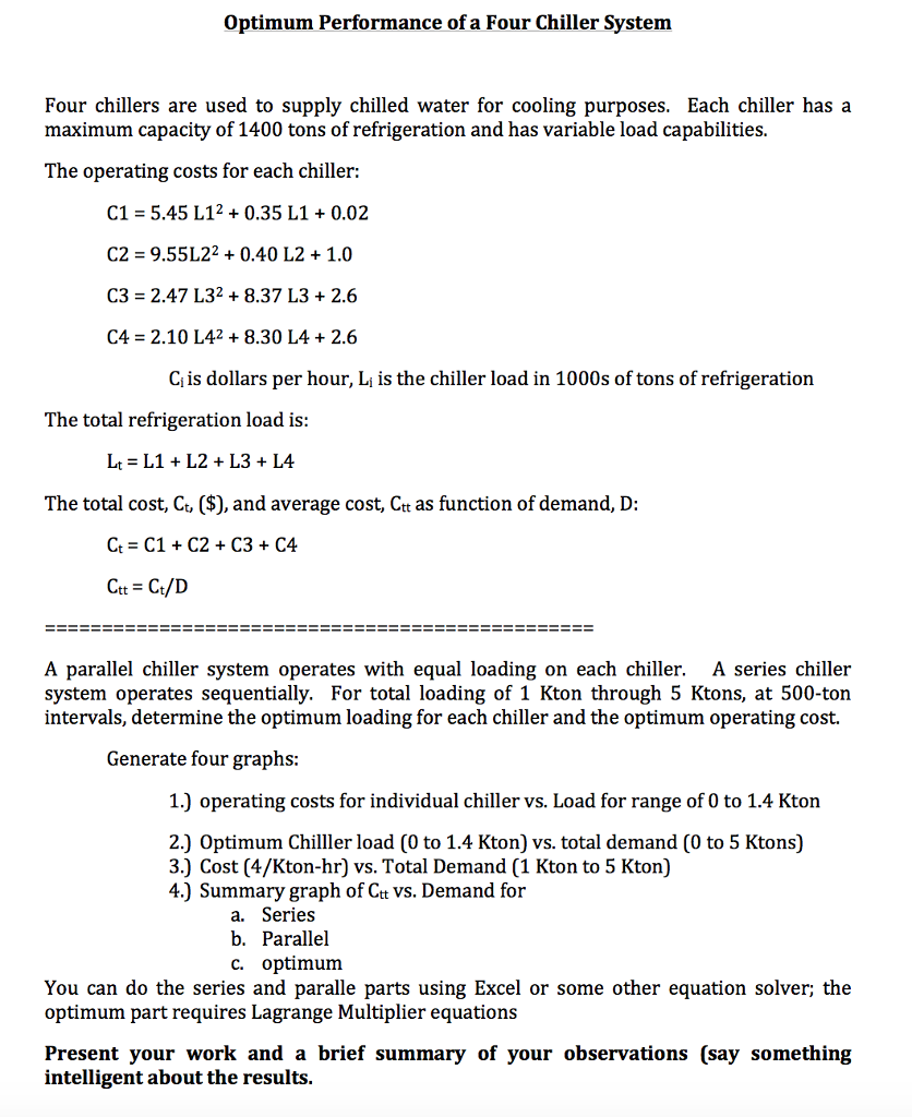 Optimum Performance of a Four Chiller System Four | Chegg.com