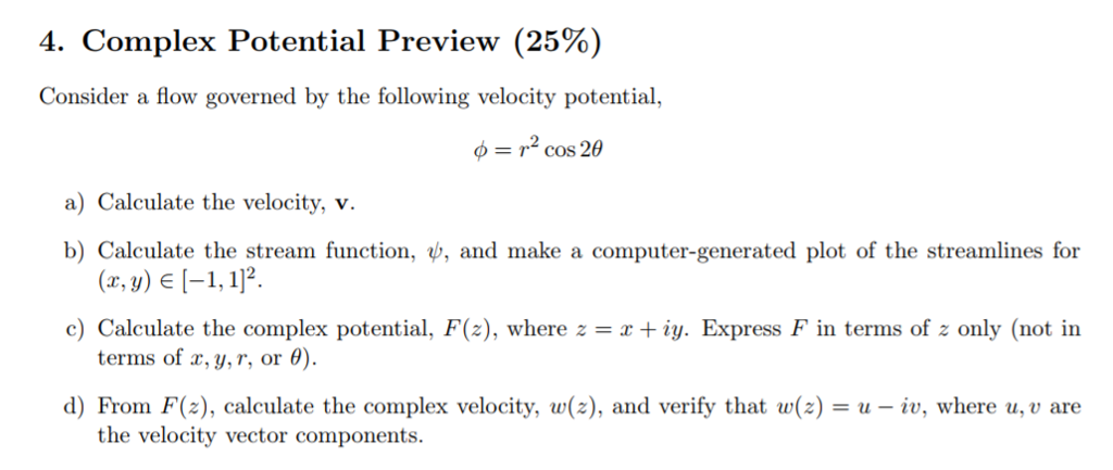 Solved 4. Complex Potential Preview (25%) Consider a flow | Chegg.com