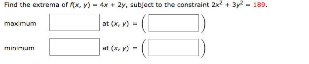 Solved Find the extrema of f(x, y) = 4x + 2y, subject to the | Chegg.com
