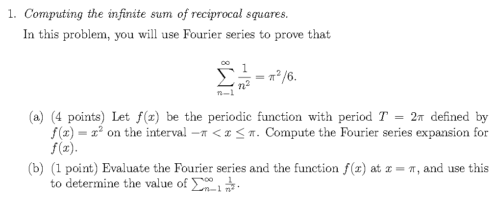 Solved the infinite sum of reciprocal squares. In this | Chegg.com