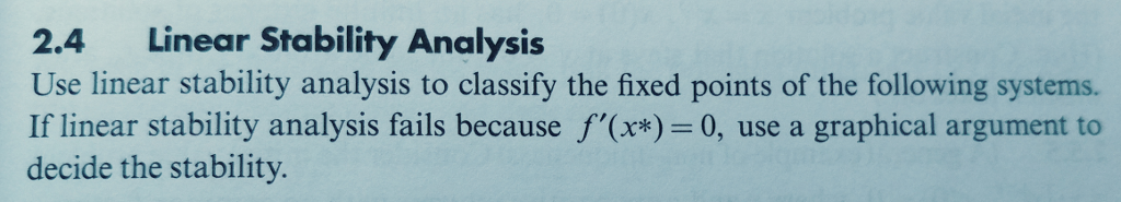 Solved 2.4 Linear Stability Analysis Use linear stability | Chegg.com Solved 2.4 Linear Stability Analysis Use linear stability | Chegg.com