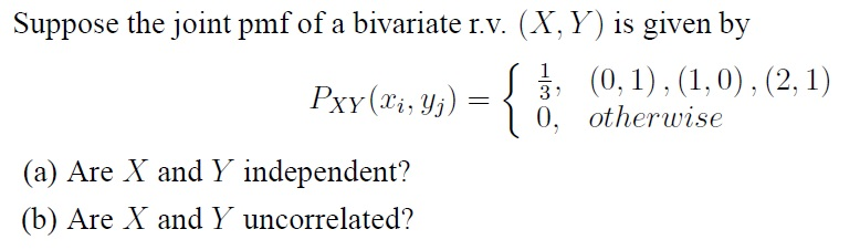 Solved Suppose the joint pmf of a bivariate r.v. (X, Y) is | Chegg.com